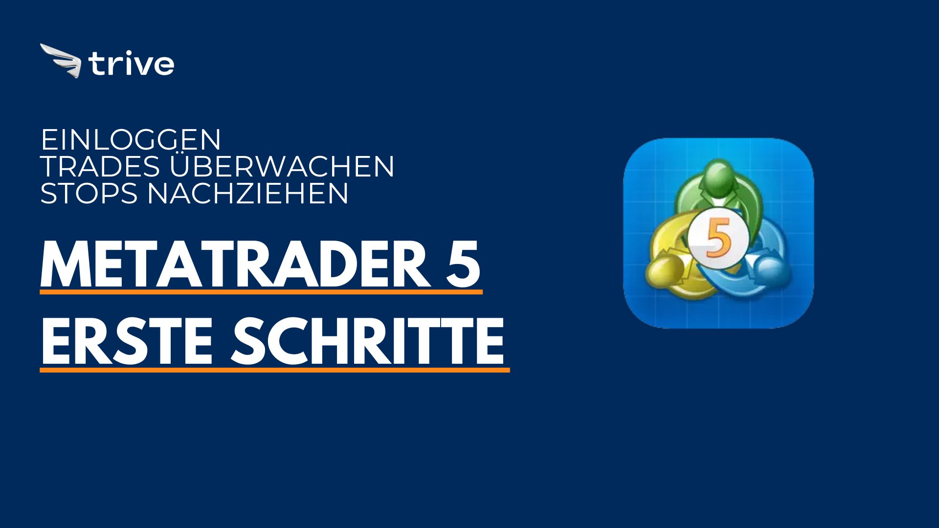 MetaTrader 5 Anmeldung und erster Trade mit Trive